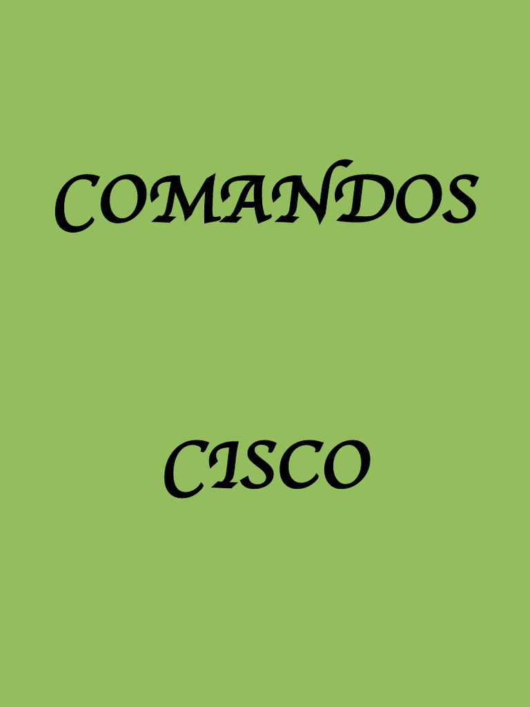 Comandos Esenciales para Configurar Switches Cisco | PDF | Métodos y materiales de enseñanza ...