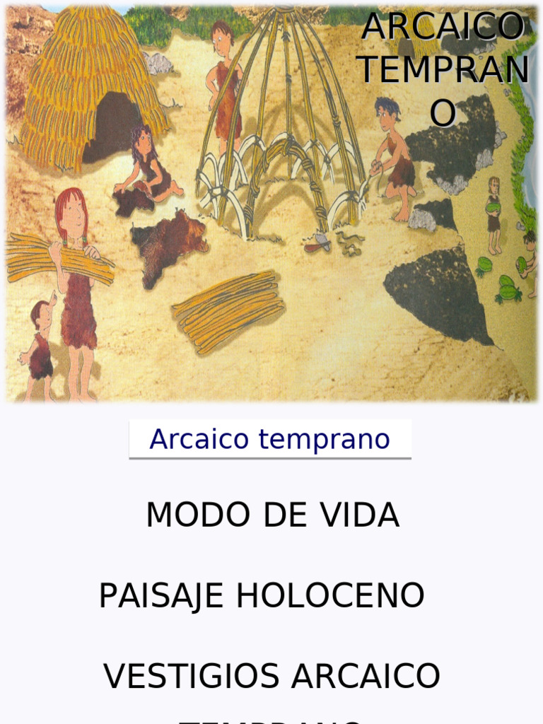 Vida y vestigios del Arcaico Temprano | PDF