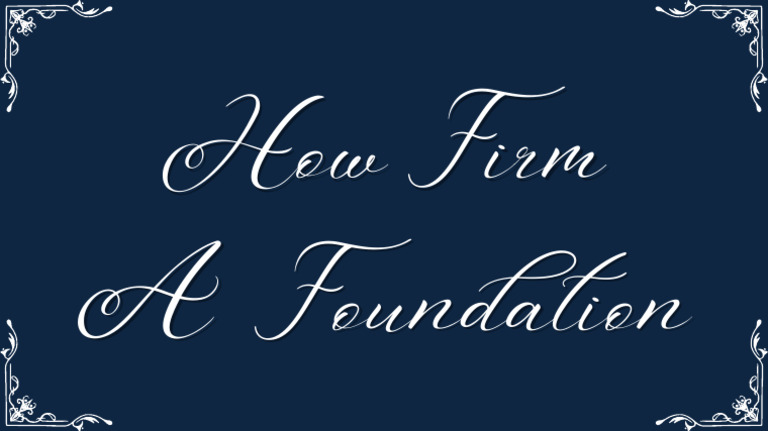 Understanding Firm Foundations | PDF