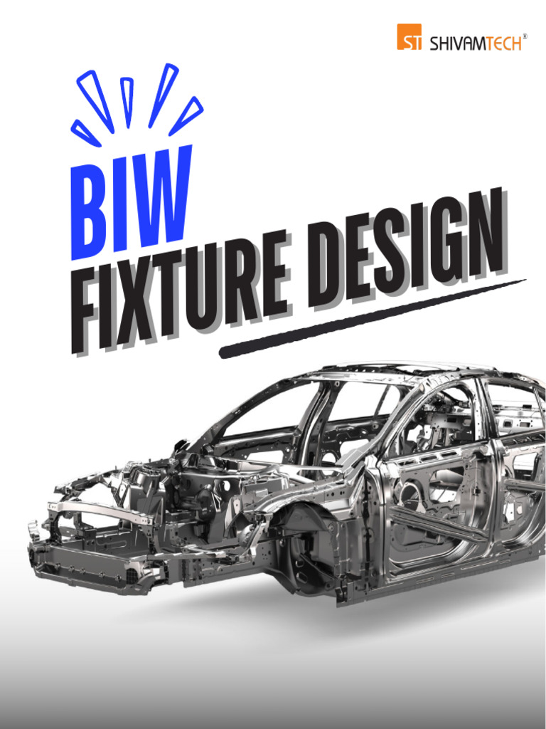 BIW Fixture Design in Automotive Manufacturing | PDF
