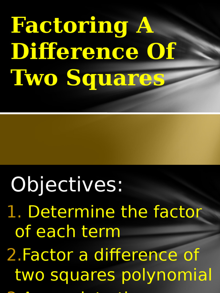 Factoring Polynomial As Diference of Two Squares | PDF