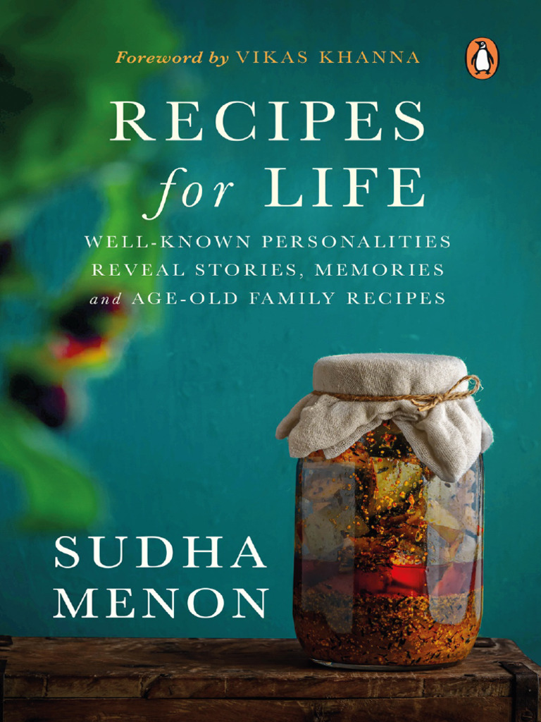 Recipes For Life Well-Known Personalities Reveal Stories, Memories, and ...