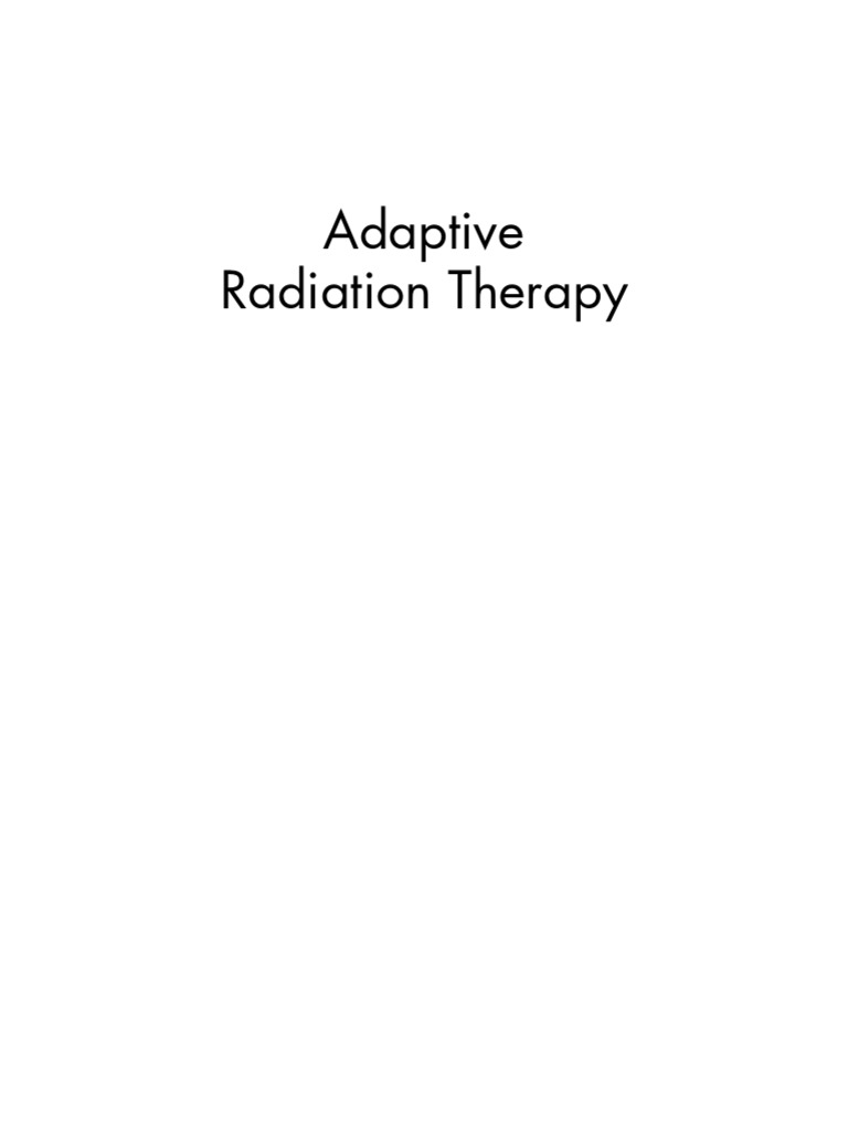 Adaptive Radiation Therapy | PDF | Radiation Therapy | Radiobiology