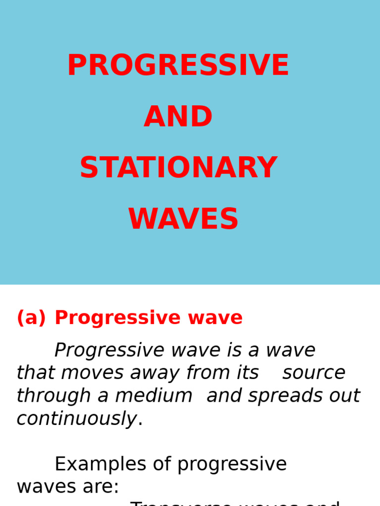 Progressive and Stationary Waves | PDF