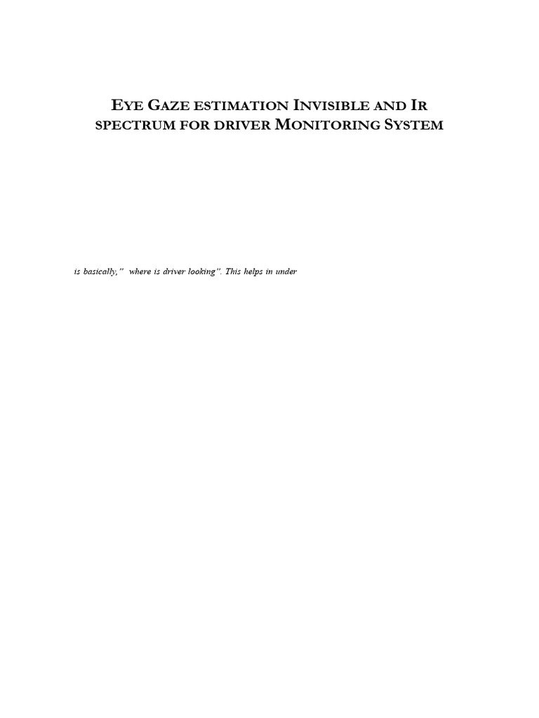 Eye Gaze Estimation Invisible and IR Spectrum For Driver Monitoring System | PDF | Infrared | Eye