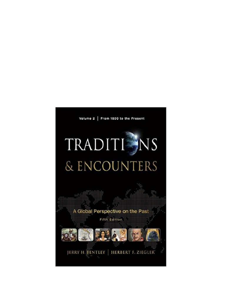 (eBook PDF) Traditions & Encounters: A Global Perspective of the Past ...