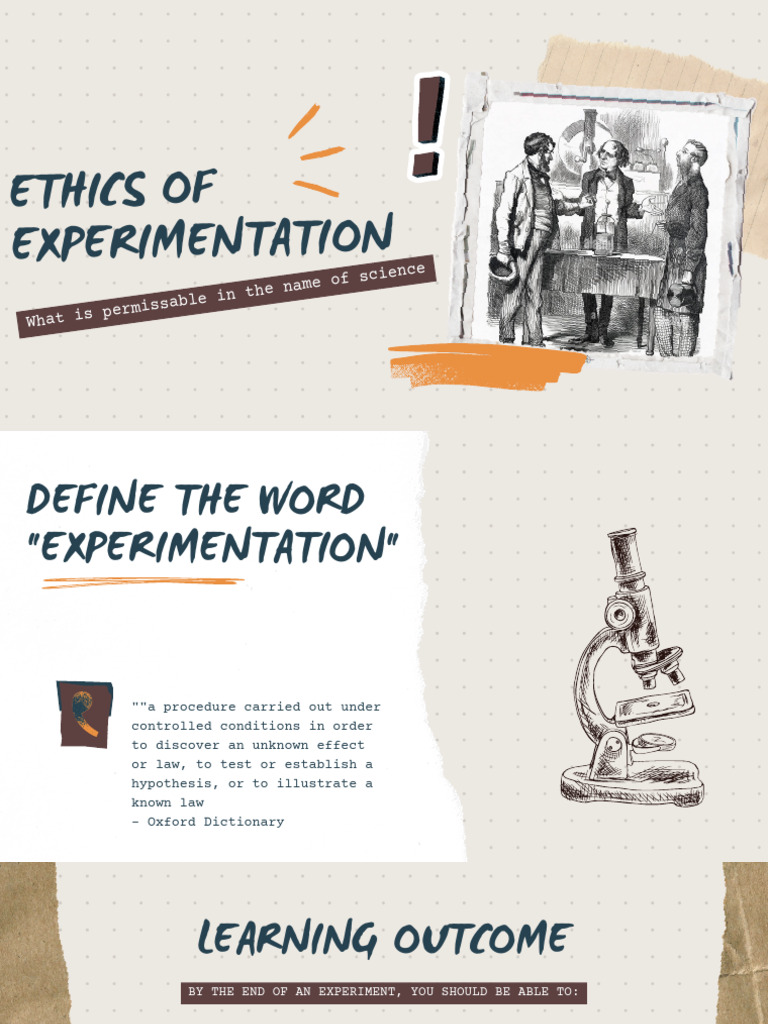 Ethics of Experimentation Presentation | PDF | Informed Consent ...