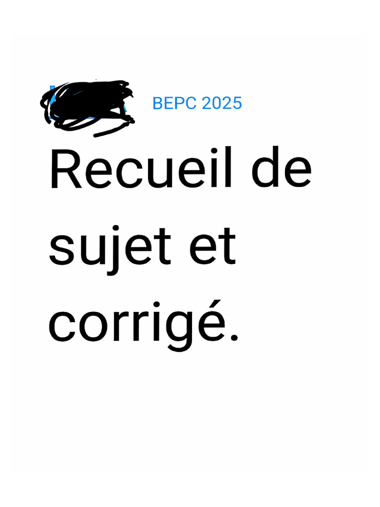 Examen Et Corrigé Bepc 2025 de Toutes Les Matières | PDF