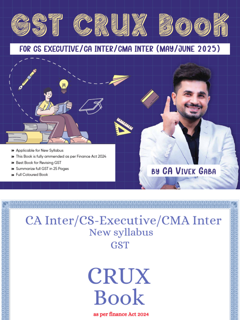 GST CRUX Book by VG Sir For June 2025 Exams | PDF | Taxes | Value Added Tax