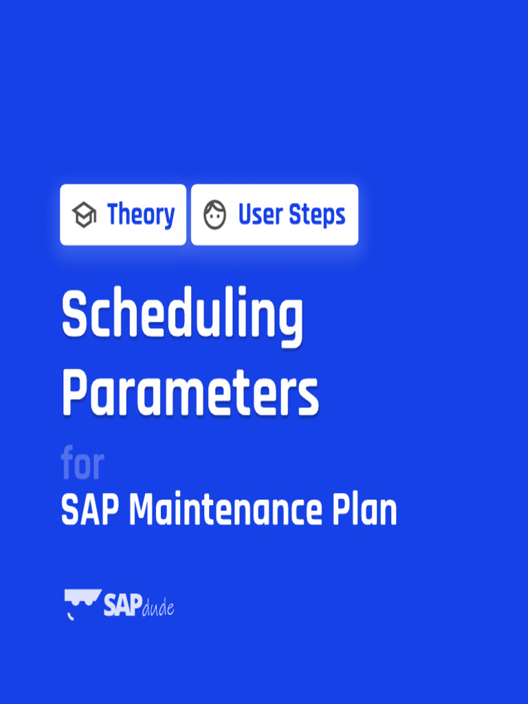 SAP S - 4HANA PM - EAM Scheduling Parameters Explained | PDF