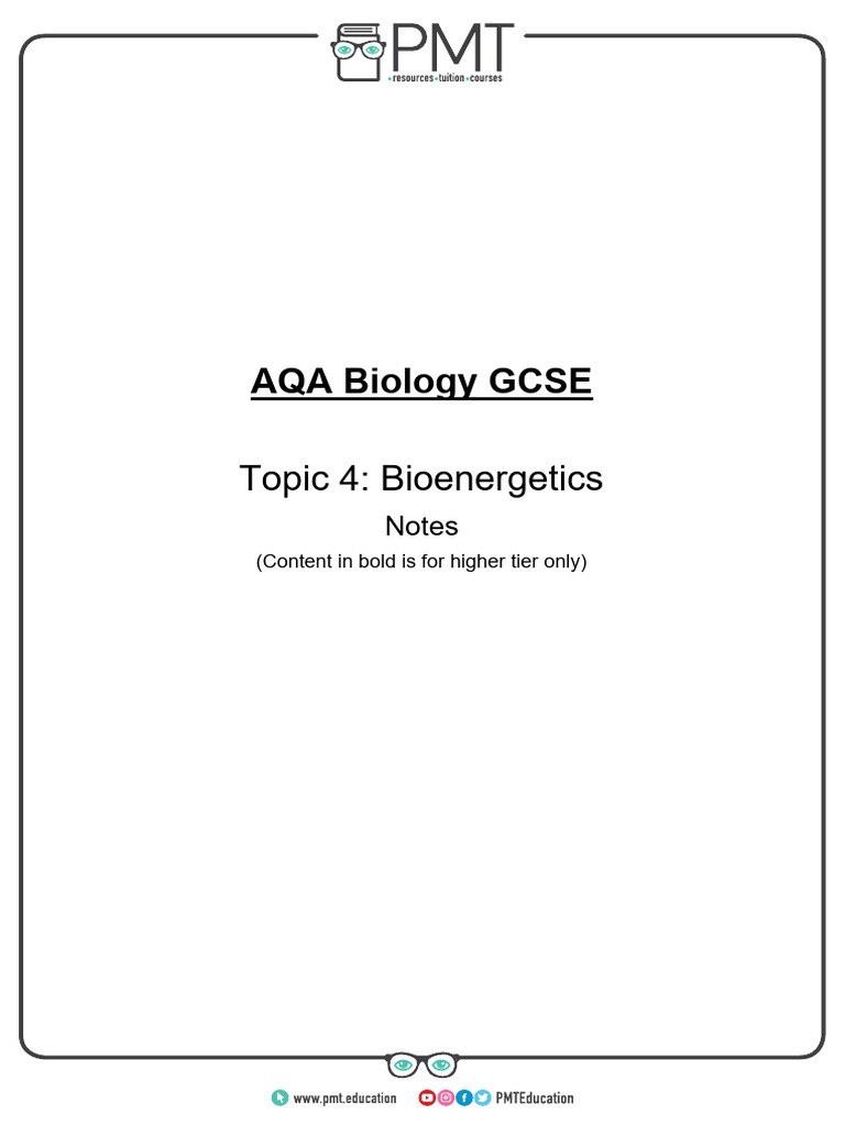 Detailed Notes - Topic 4 Bioenergetics - AQA Biology GCSE | PDF ...