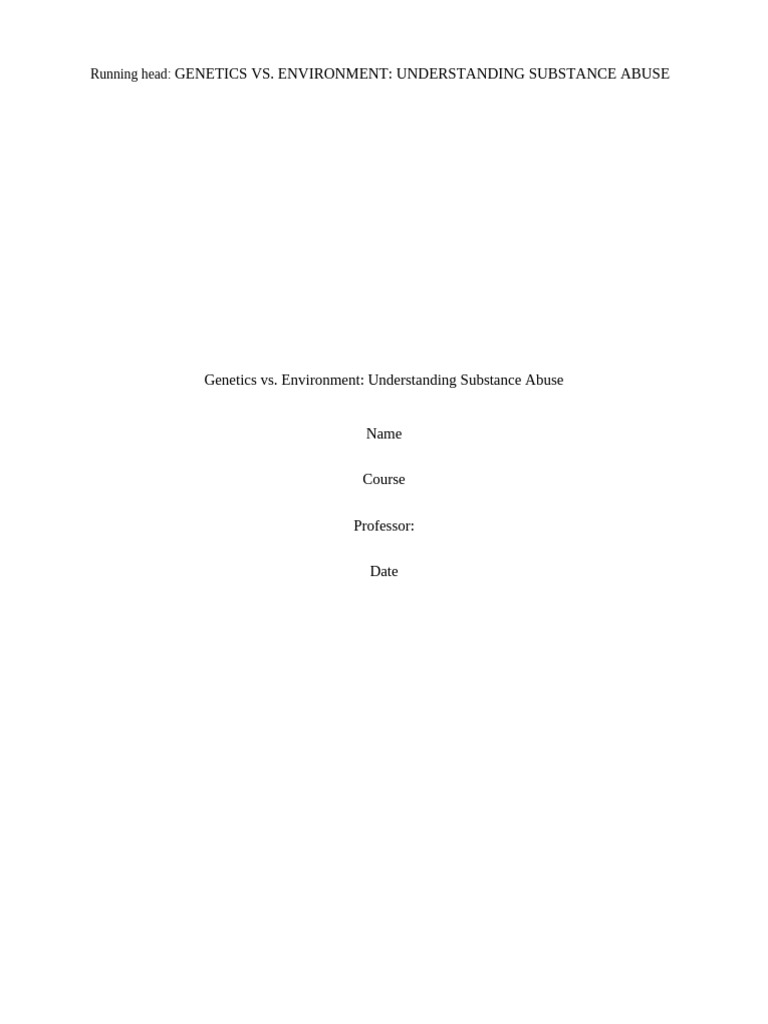 Genetics vs. Environment Understanding Substance Abuse | PDF ...