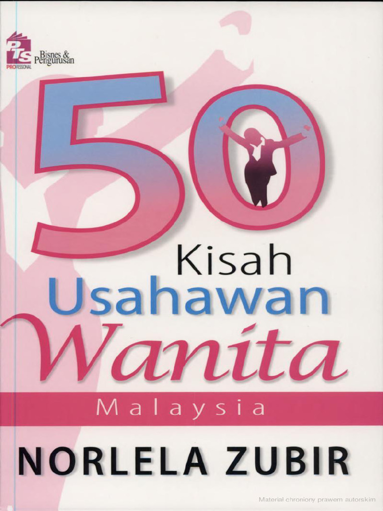 50 Kisah Usahawan Wanita Malaysia by Norlela Binti Zubir | PDF