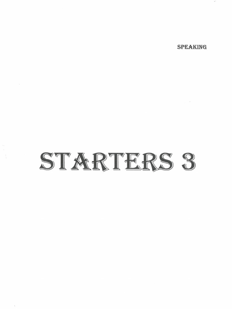 STARTERS 3 Speaking | PDF