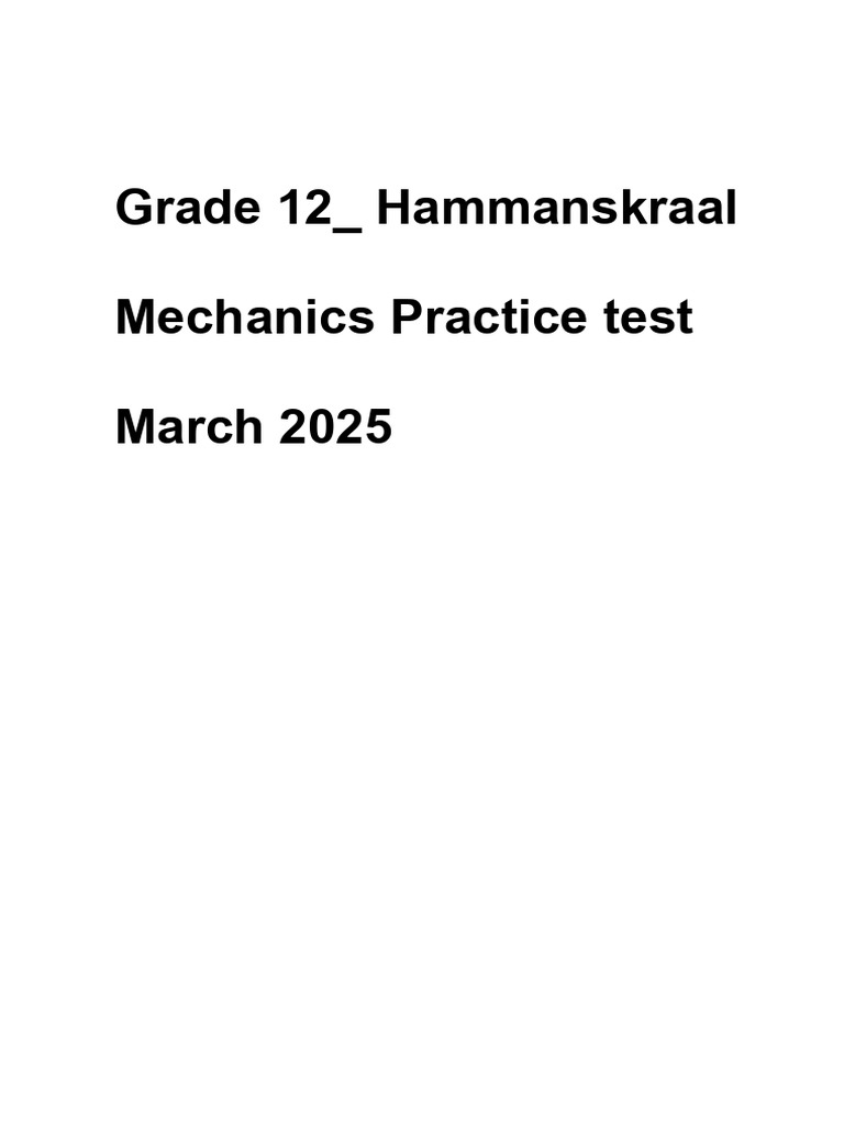 Mechanics Practice Test - March 2025 | PDF | Force | Kinetic Energy