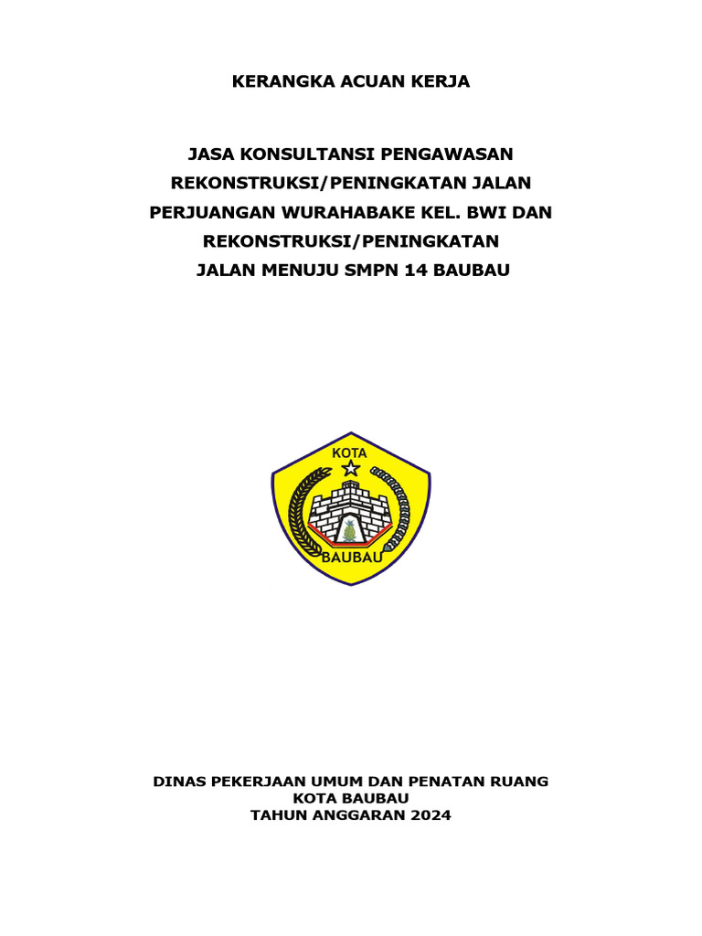 KAK PENGAWASAN Konsolidasi JL Wurahabake + SMP 14 | PDF