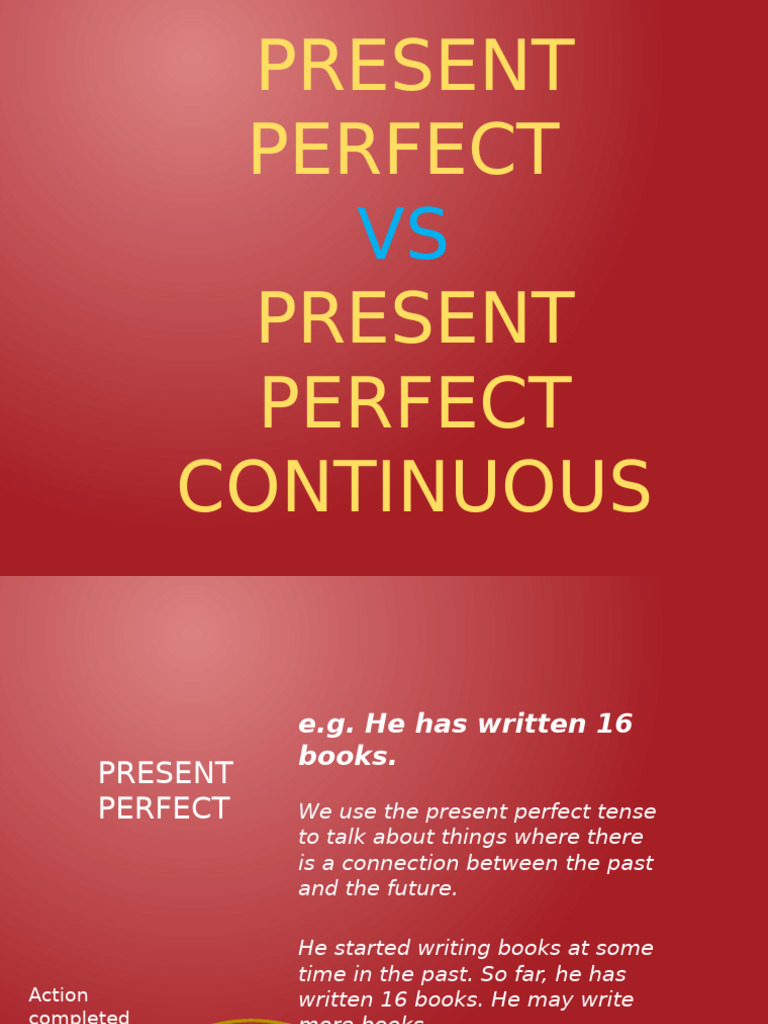 Present Perfect Vs Present Perfect Continuous 160601161842 | PDF | Grammatical Tense ...