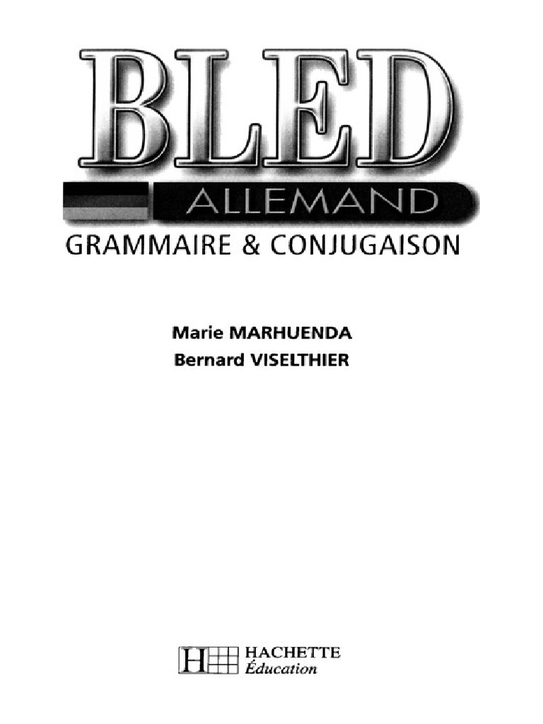 BLED - Allemand - Grammaire-Conjugaison - 250305 - 162133 | PDF