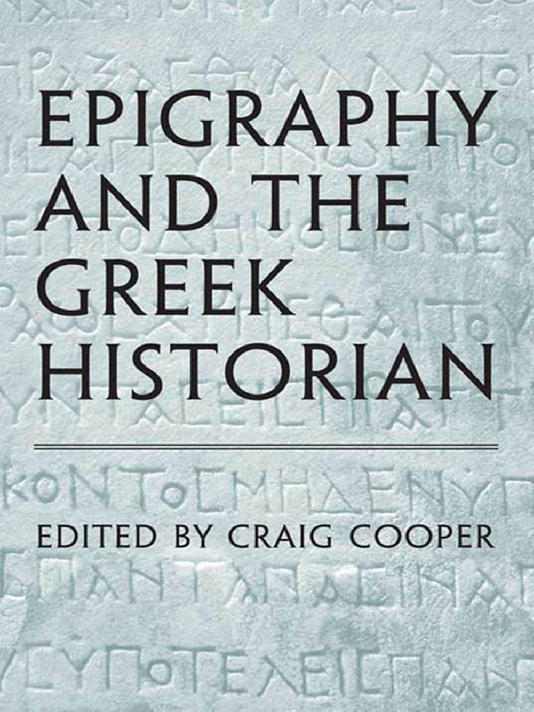 dokumen.pub_epigraphy-and-the-greek-historian-0802090699-9780802090690 ...