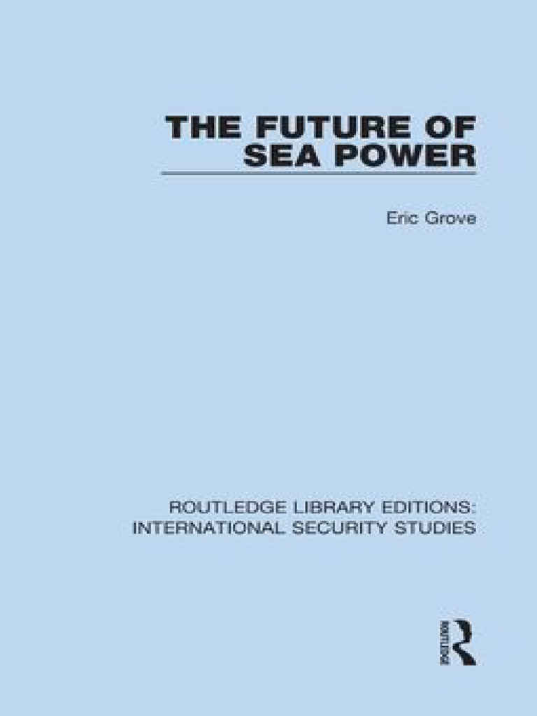 The Future of Sea Power 9780367711160 - 250319 - 141529 | PDF | Convoy ...