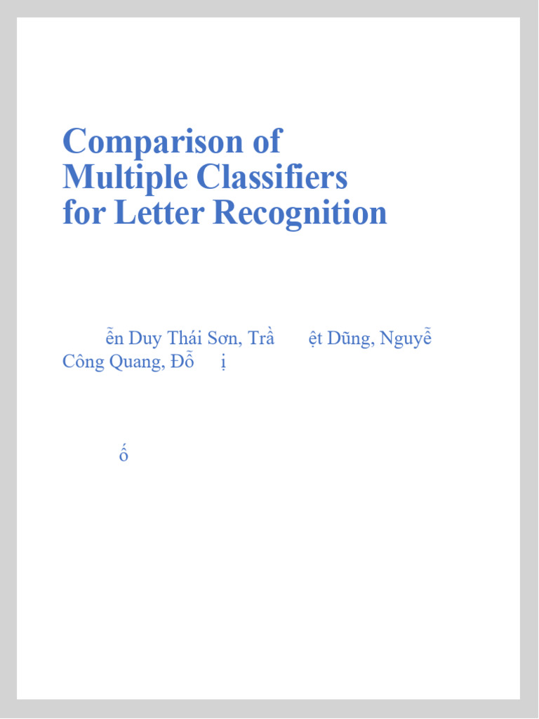 Comparison of Multiple Classifiers For Letter Recognition BDM02 - Group03 | PDF | Statistical ...