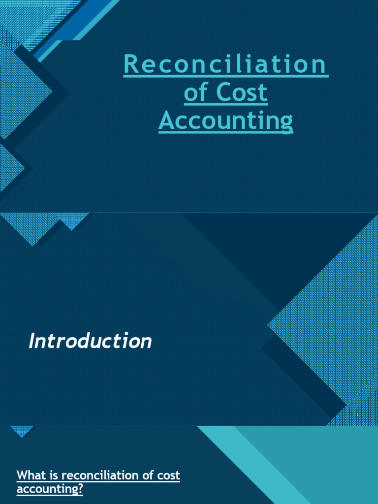 Cost Accounting Reconciliation Overview | PDF | Conflict Resolution ...