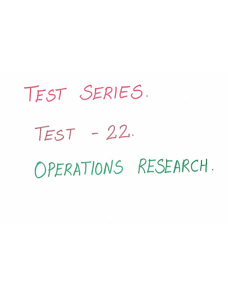 Operations Research 2 _Test -22 | PDF