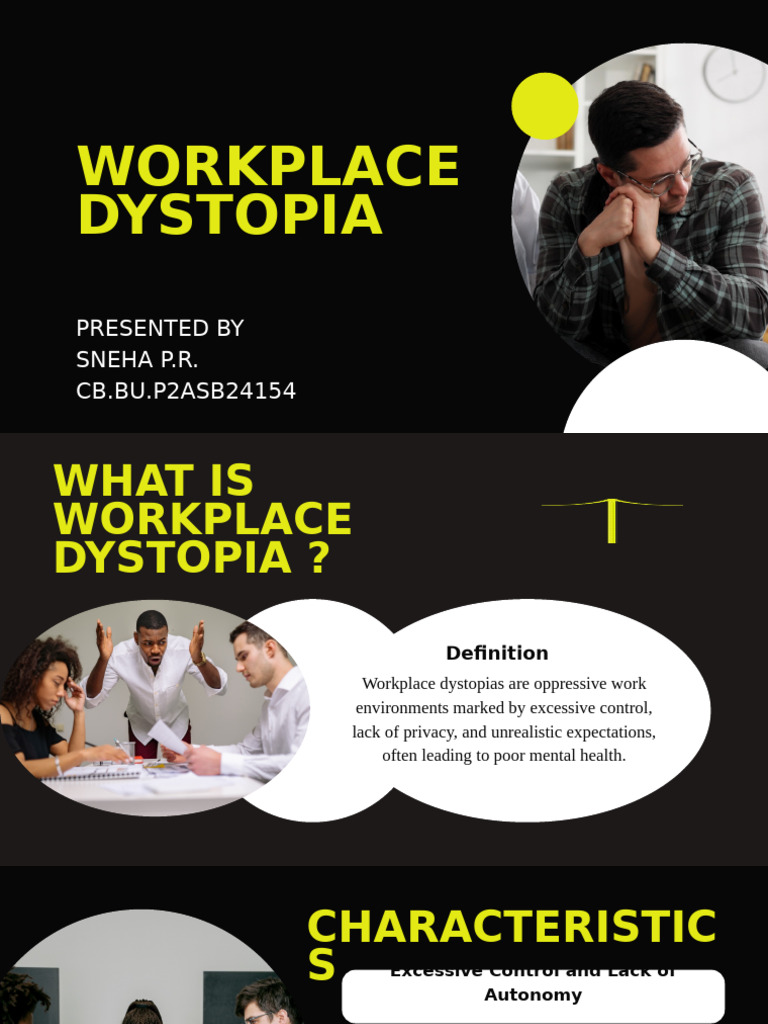 Workplace Dystopia PPT | PDF | Mental Health | Employee Retention