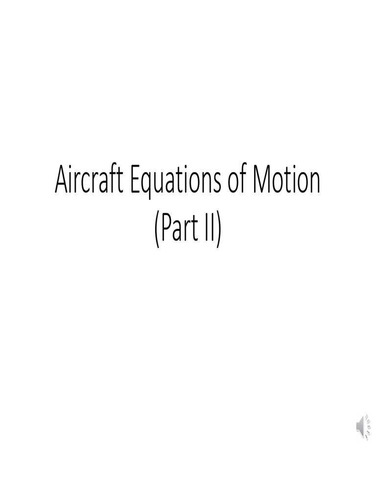 Aircraft Equations of Motion (Part II) | PDF