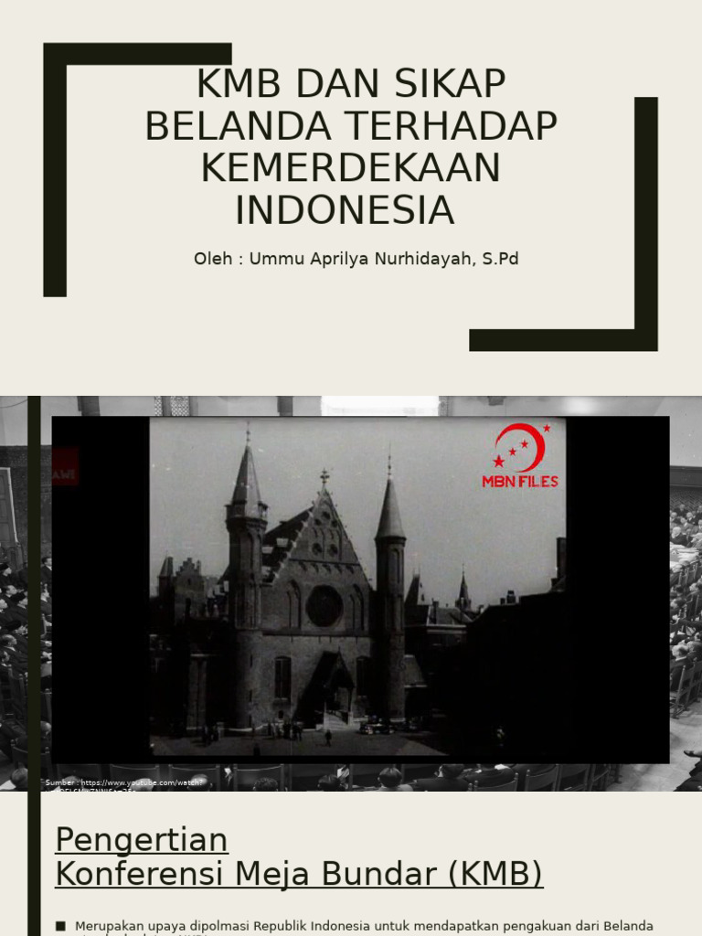 KMB Dan Sikap Belanda Terhadap Kemerdekaan Indonesia | PDF