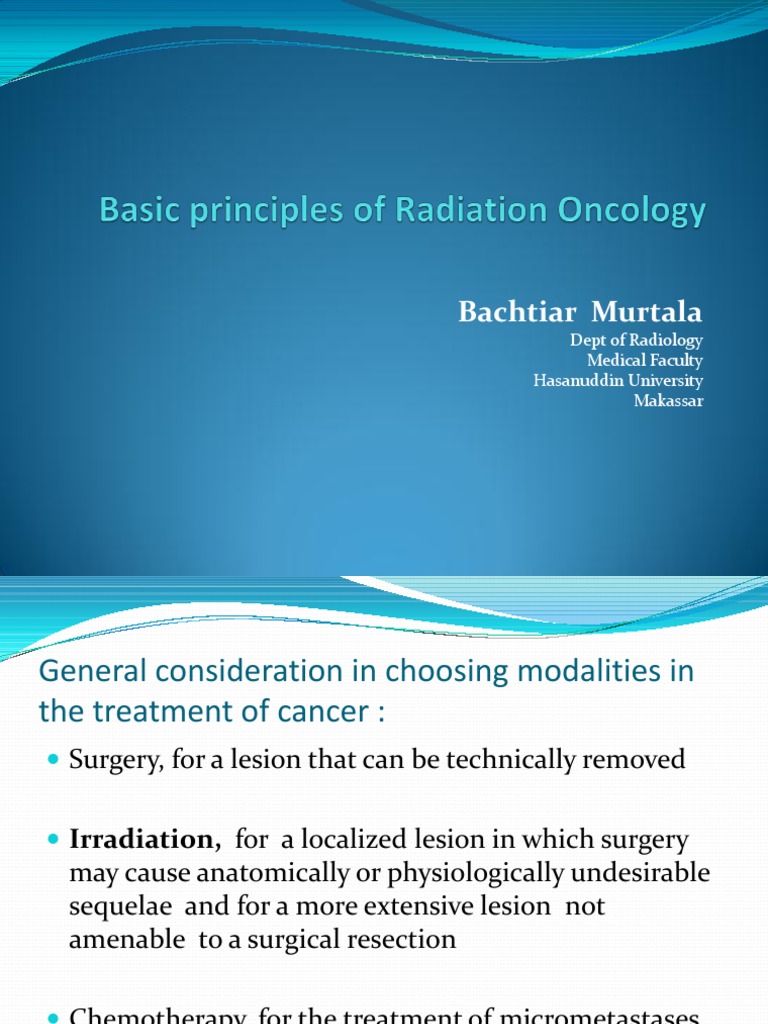 Basic Principles of Radiation Oncology | PDF | Radiation Therapy | Cancer
