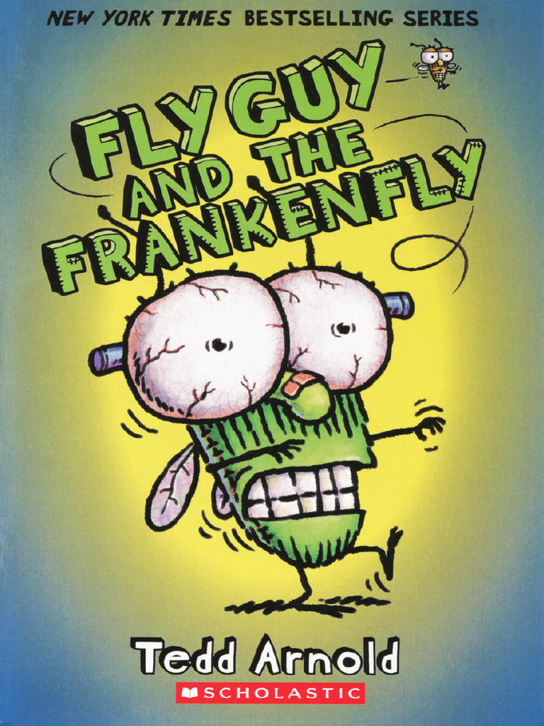 Fly Guy and the Frankenfly Adventure | PDF