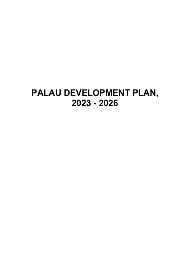 Palau Development Plan PDP 2023 2026 | PDF | Cost Of Living | Total ...