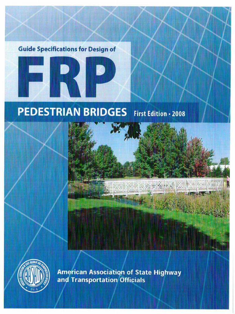 AASHTO Specifications For Pedestrian Bridges 2008 | PDF | Truss | Bridge