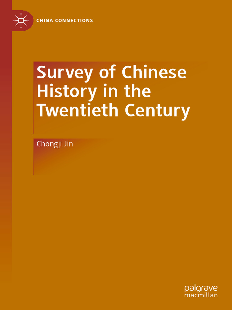 Survey of Chinese History in the Twentieth Century (China -- Chongji ...