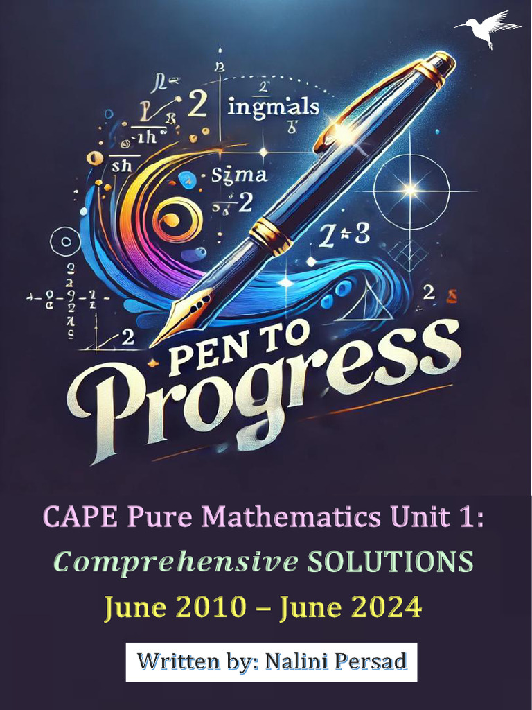 Pen To Progress - CAPE Pure Maths U1 - Paper 2 - Solutions (2010-2024 ...