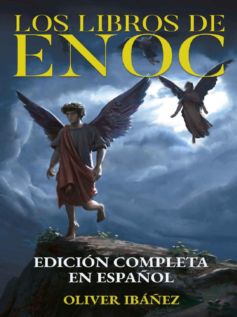 Los Libros de Enoc - Edición Completa - Oliver Ibáñez | PDF | Libro de ...