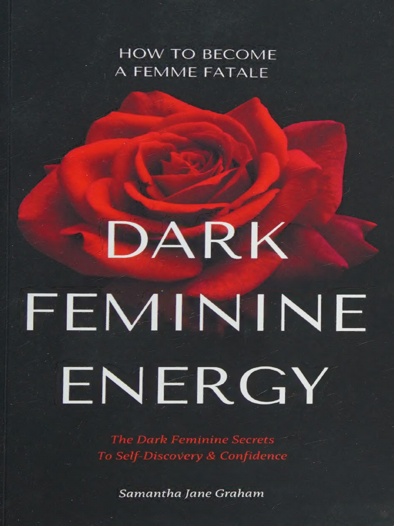 The Dark Feminine Energy - Samantha Jade Graham - United States, United ...