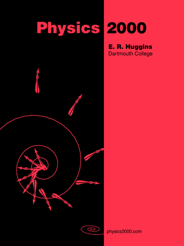 Physics 2000 Parts I II by HugginsER | PDF