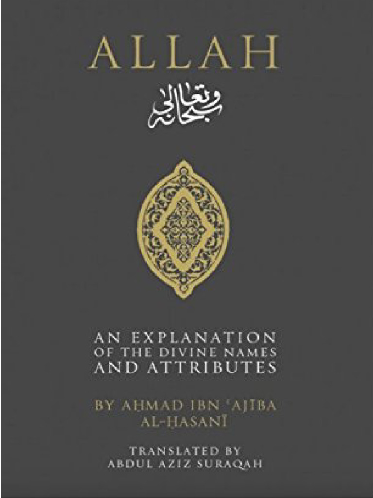 Ibn Ajiba An Explanation of The Divine Names and Attributes | PDF ...