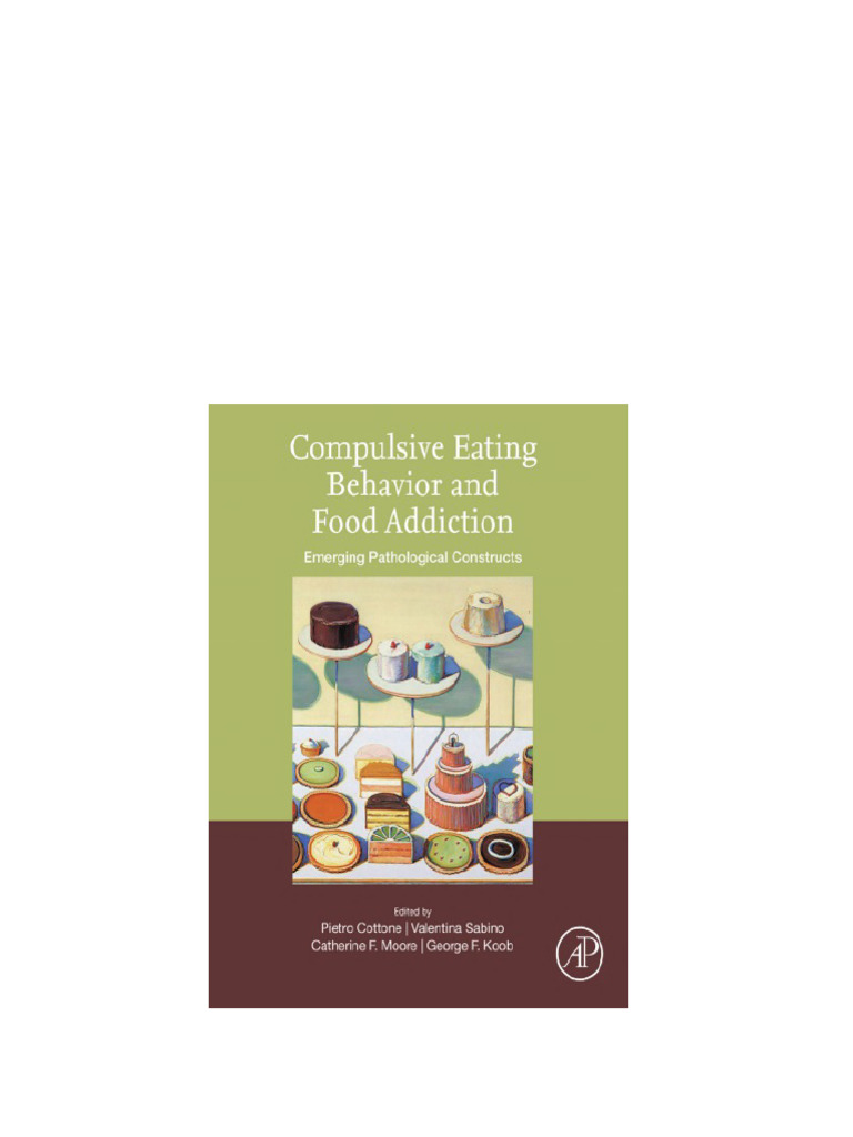 Compulsive Eating Behavior & Food Addiction: Emerging Pathological Constructs 1st Edition Pietro ...
