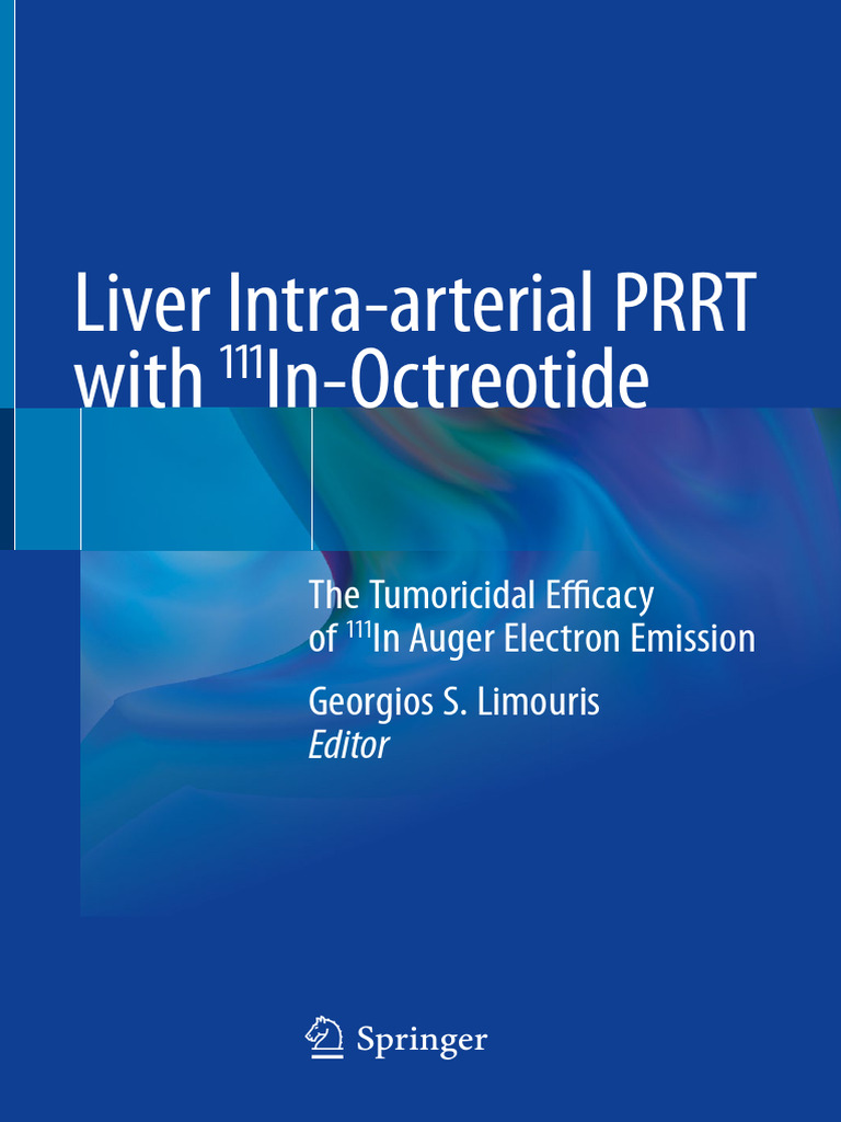 Liver Intra-Arterial PRRT With 111In-Octreotide | PDF | Radiation ...