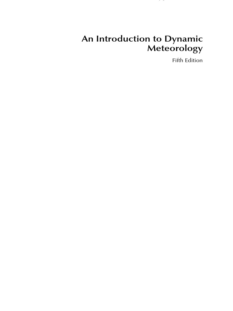 An Introduction To Dynamic Meteorology: Fifth Edition | PDF