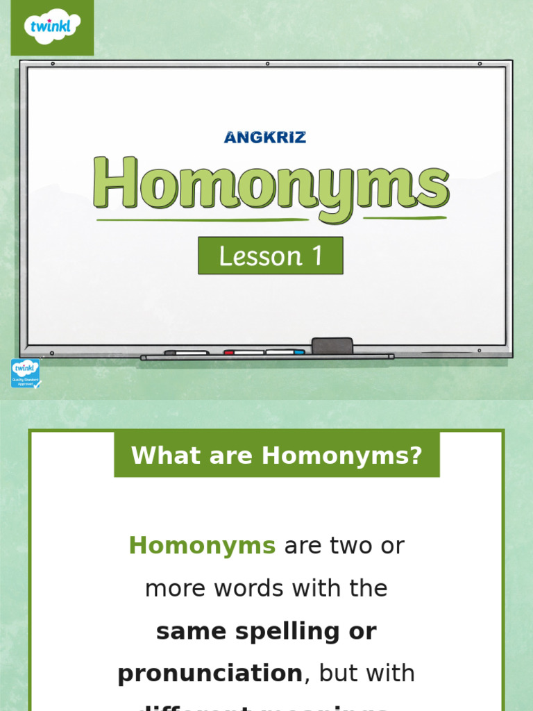 TH e 1670846638 Angkriz X Twinkl Homonyms Powerpoint 1 - Ver - 1 | PDF ...