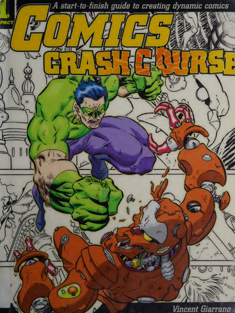 Dokumen - Pub Comics Crash Course A Start To Finish Guide To Drawing ...