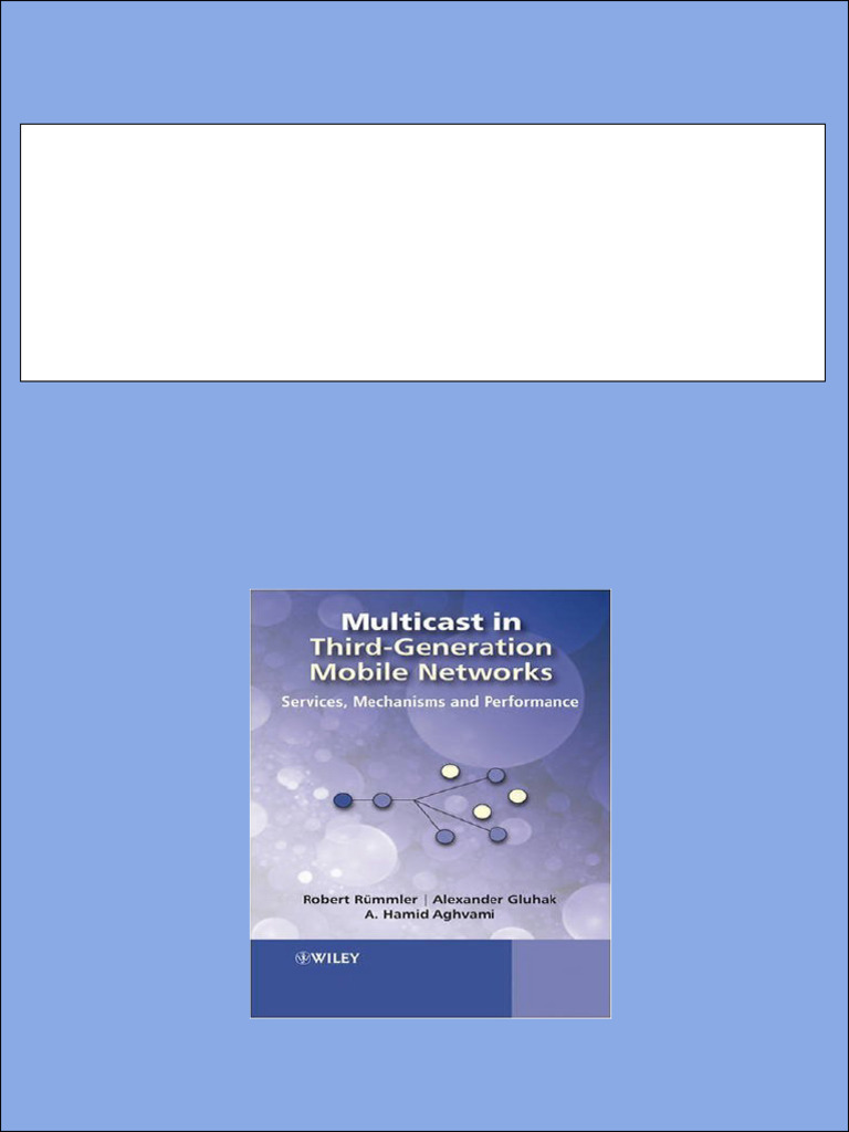 Multicast in Third Generation Mobile Networks Services Mechanisms and Performance 1st Edition ...