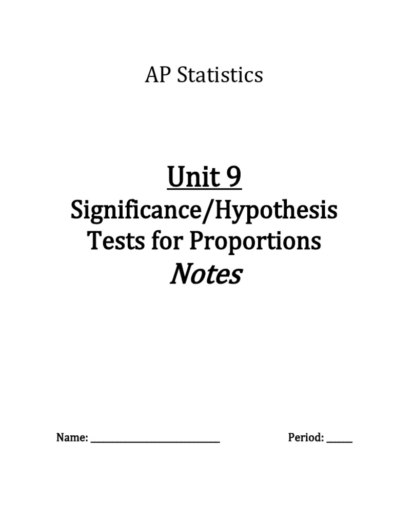 AP Stats Unit 9: Hypothesis Tests | PDF | P Value | Statistics