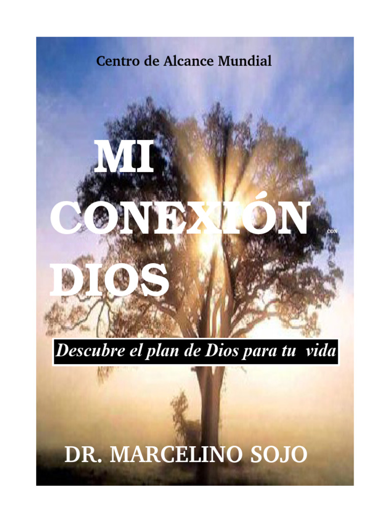 Marcelino Sojo - Mi Conexión Con Dios | PDF | Cristo (título) | Dios