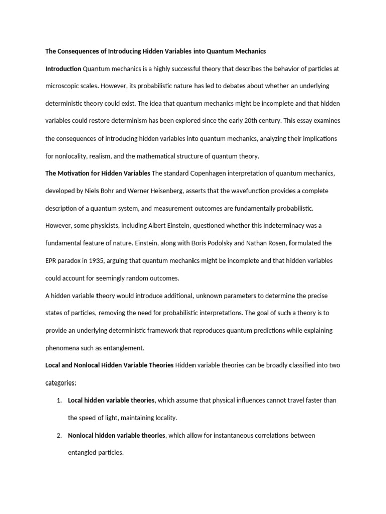 The Consequences of Introducing Hidden Variables Into Quantum Mechanics ...