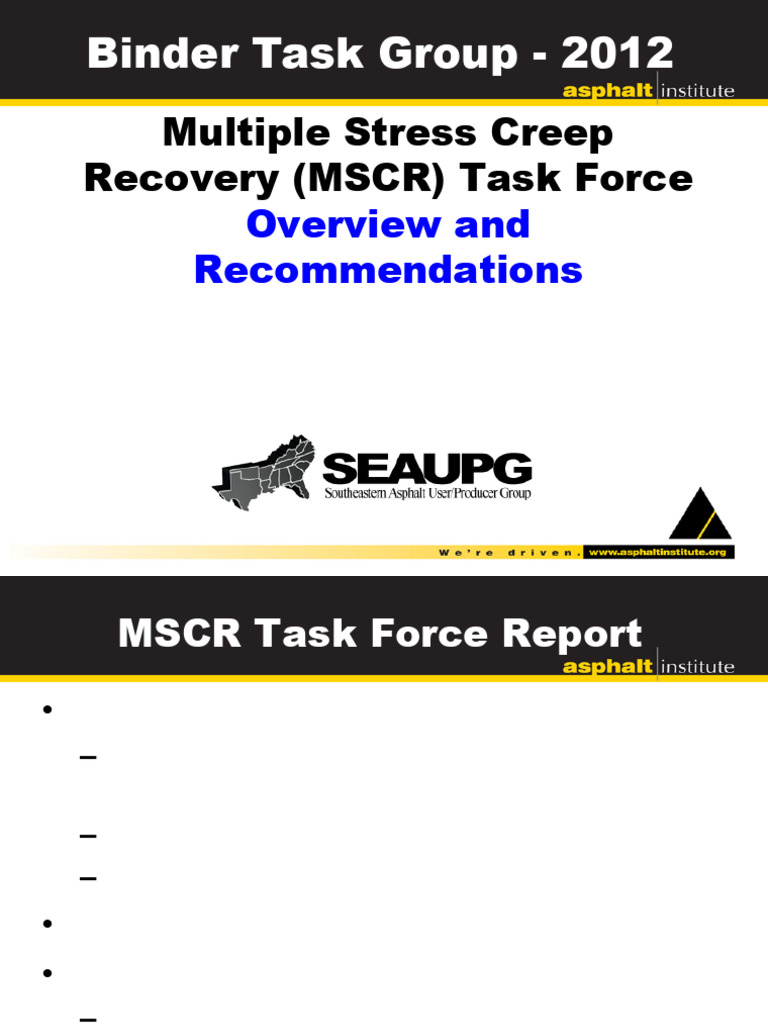 Binder Task Group Multiple Stress Creep Recovery MSCR Task Force ...